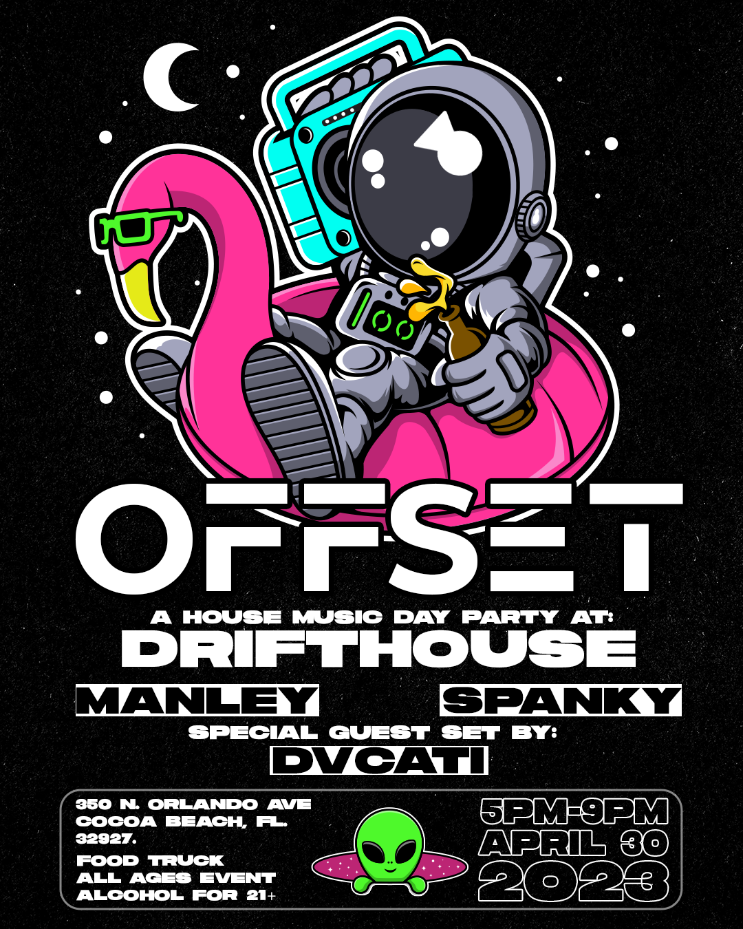 OFFSET Party w/ DJ Manley, Spanky + Special Guest DVCATI – Drift House